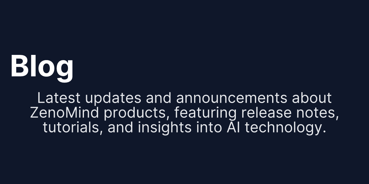 Blog - ZenoMind